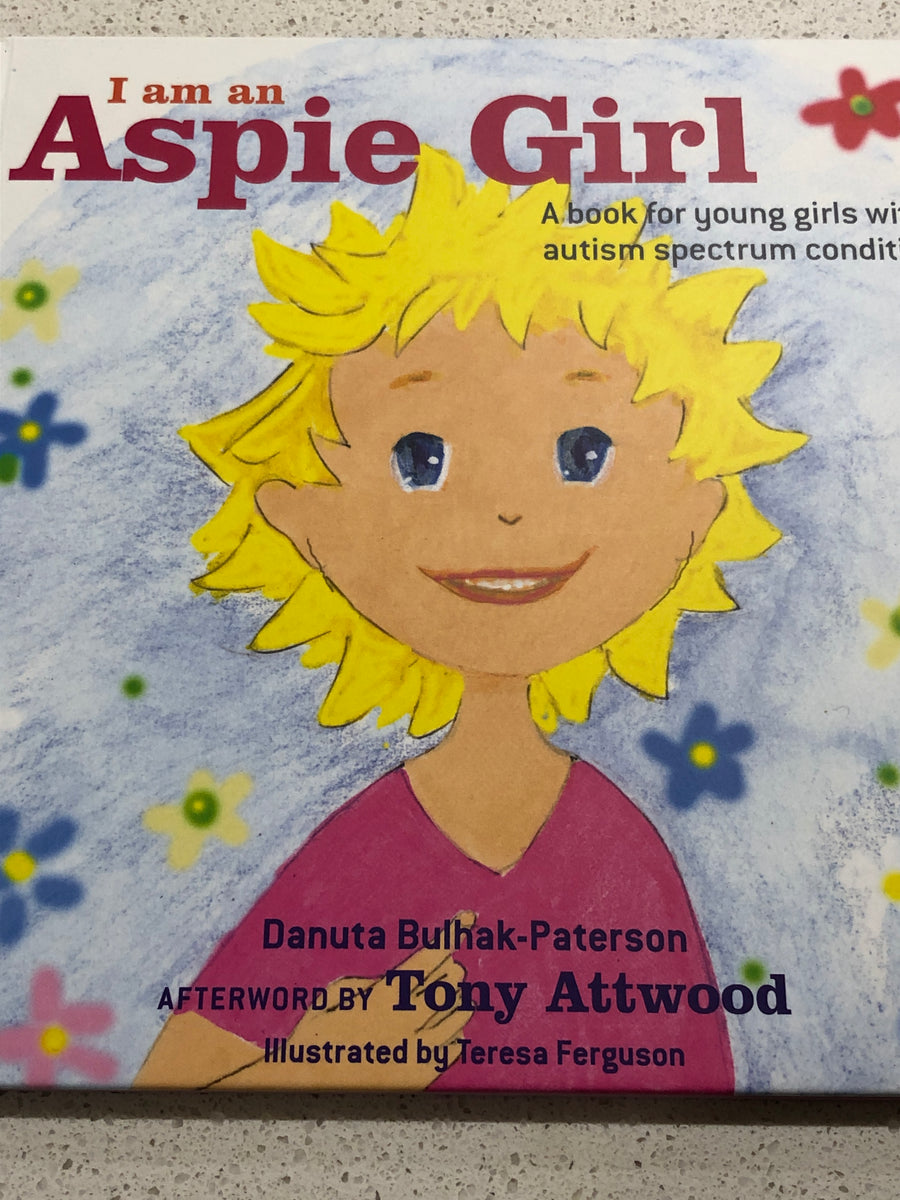I am an Aspie Girl - Hardcover – Shelley's Sensory Shop